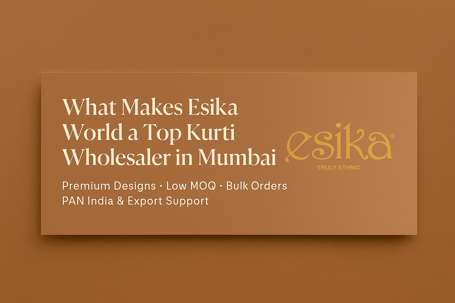What Makes Esika World a Top Wholesale Kurti Manufacturer in Mumbai